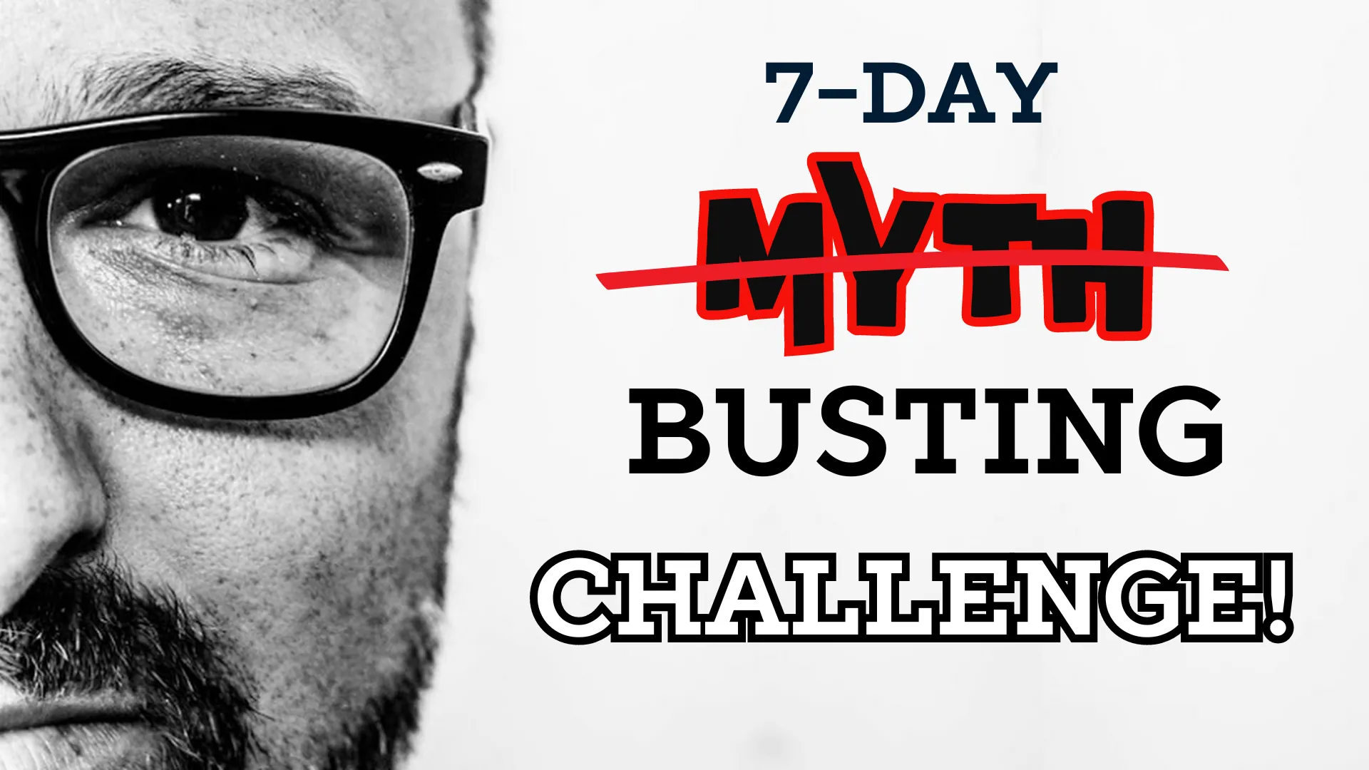 7-Day Myth Busting Challenge