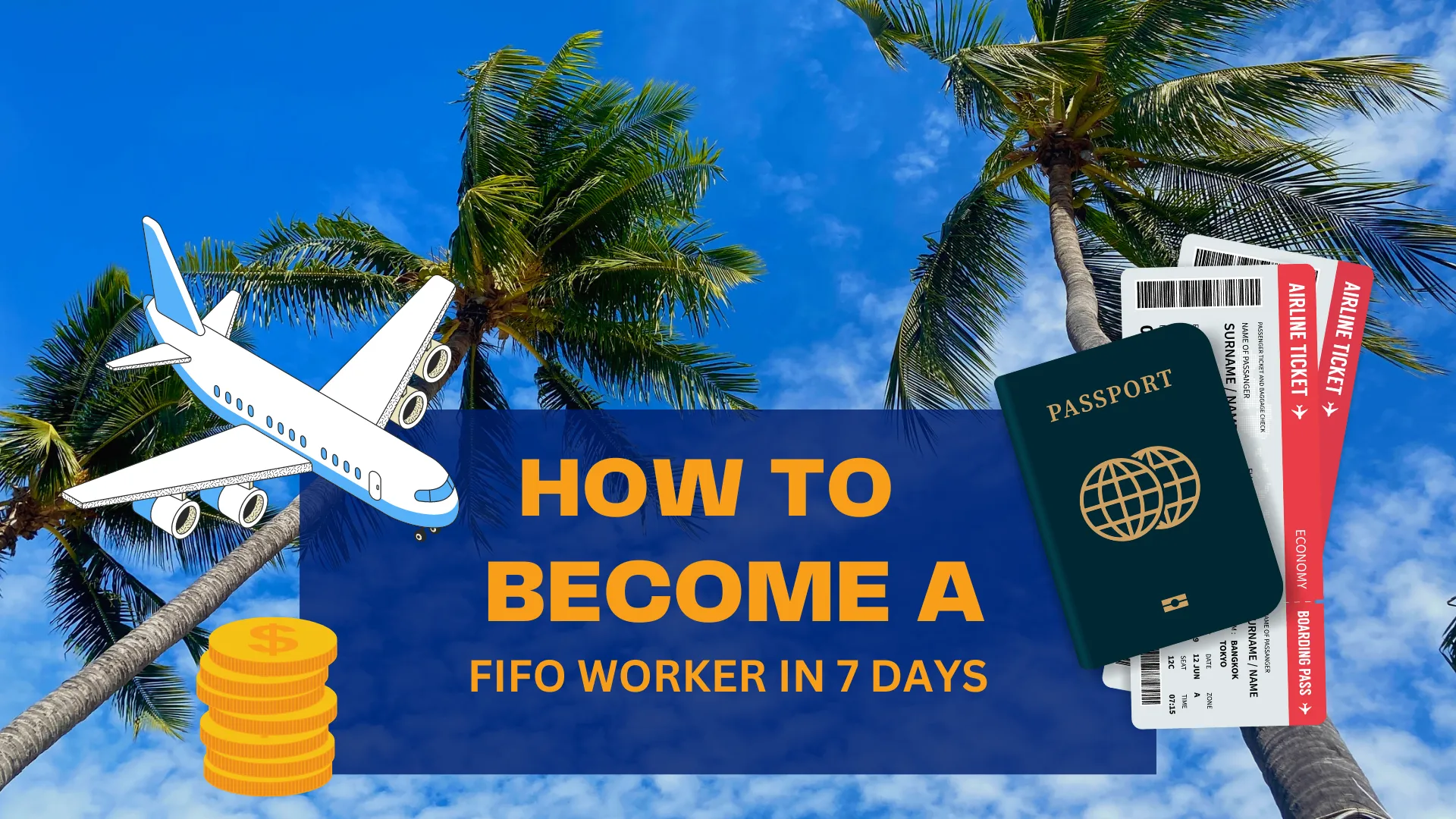 Learn HOW to become a FIFO Worker in 7 days