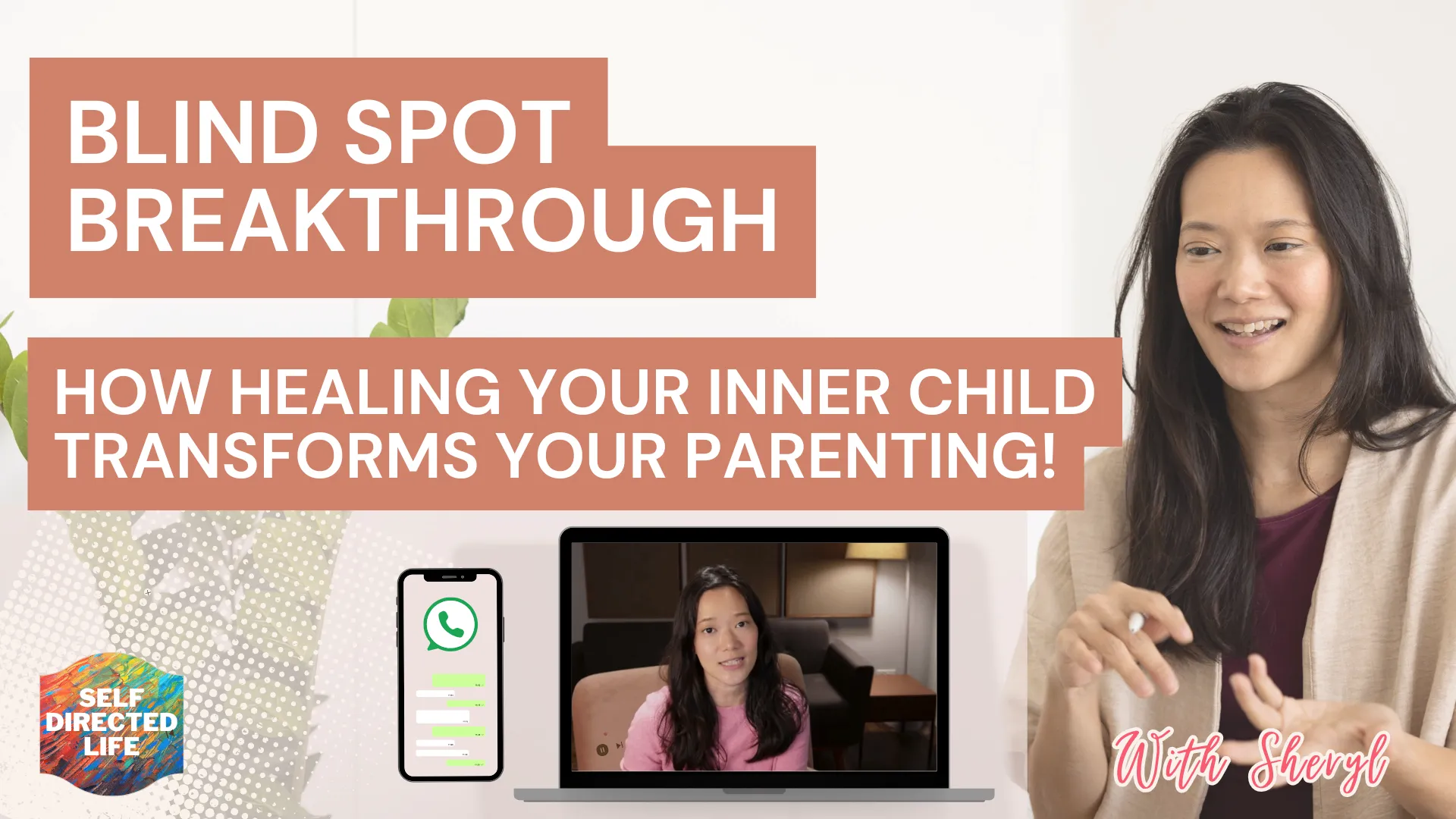 Blind Spot Breakthrough: How Healing Your Inner Child Transforms Your Parenting