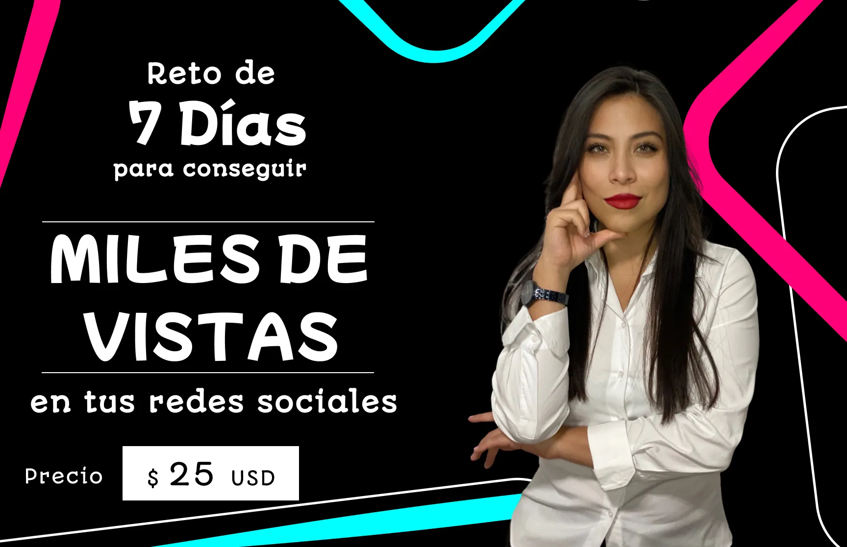 Reto de 7 días para alcanzar miles de vistas en tus redes sociales con ...