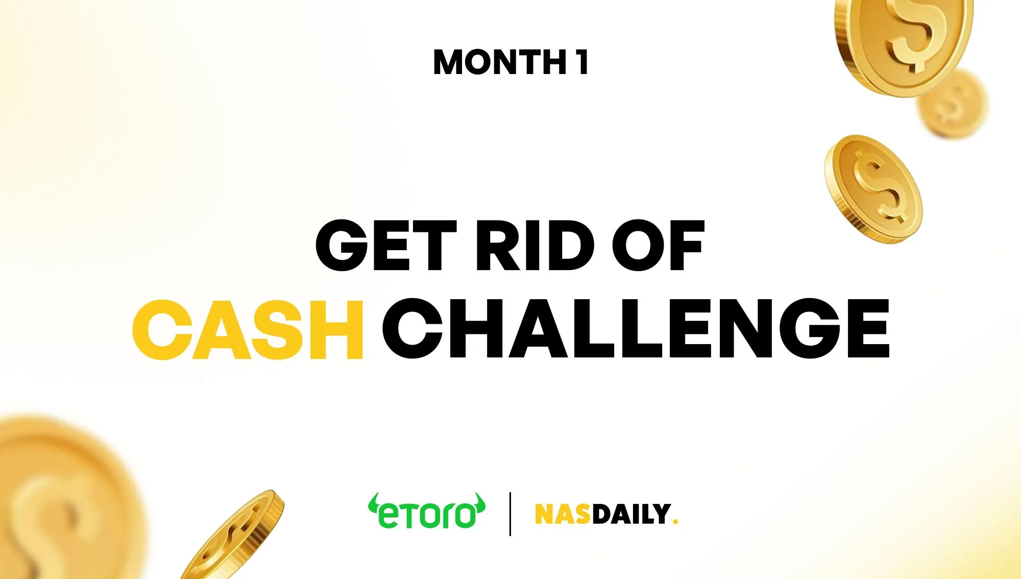 Month 1: Get Rid of Cash Challenge