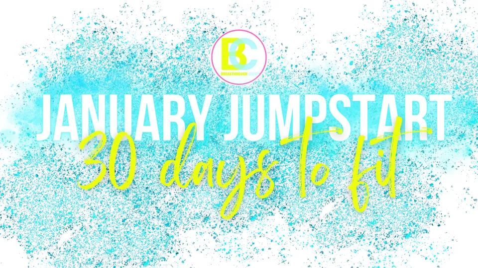 January Jumpstart: 30 Days to Fit