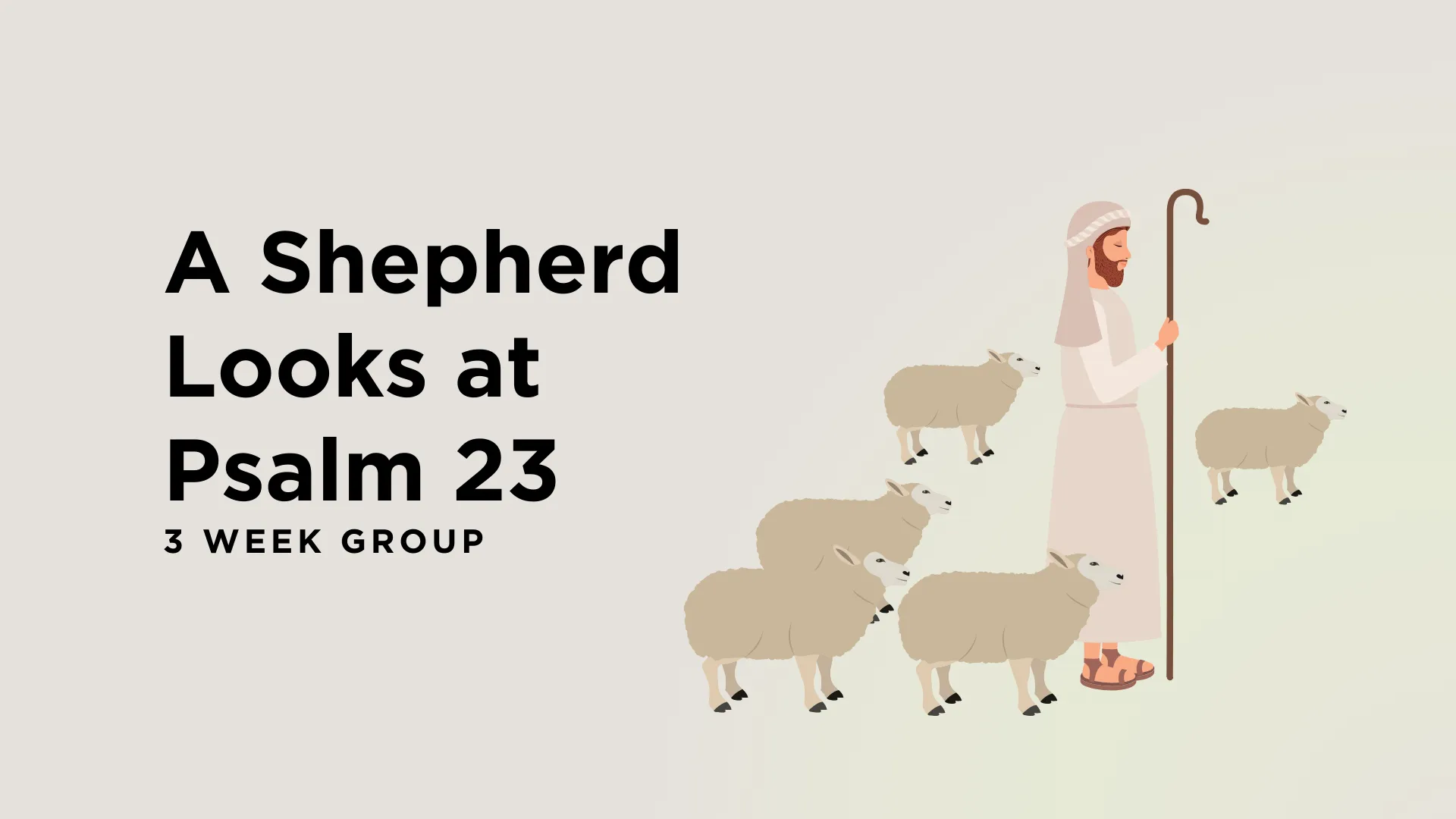 A Shepherd’s Perspective: 3-Week Psalm 23 Journey