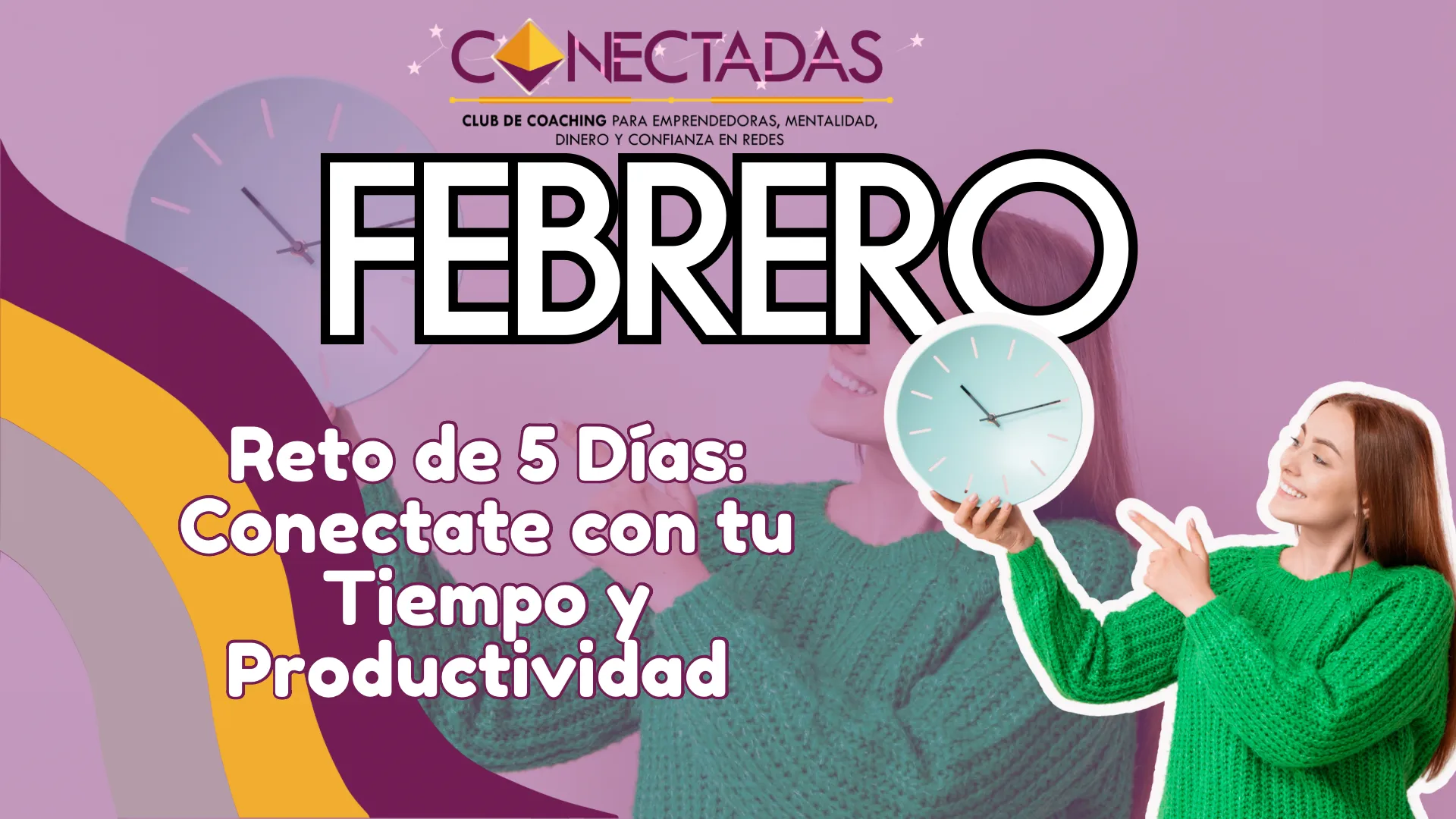 reto de 5 días conéctate con tu tiempo y productividad (Copy)