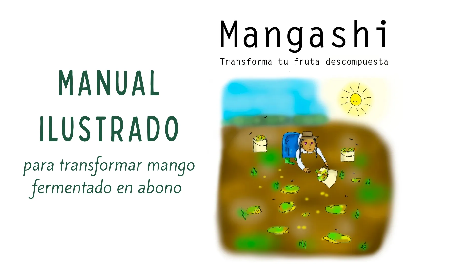🌱 Mangashi: Manual para hacer abono con mango🌱