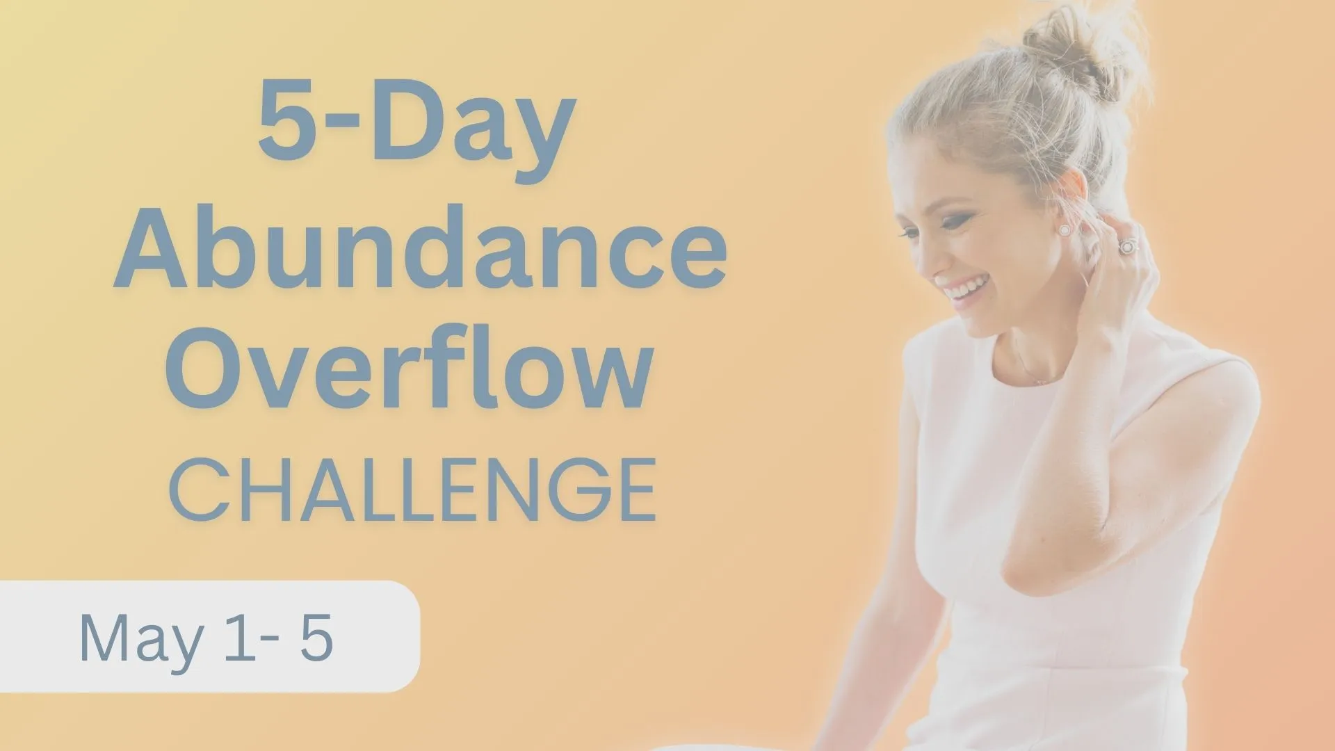 5-Day Abundance Overflow Challenge