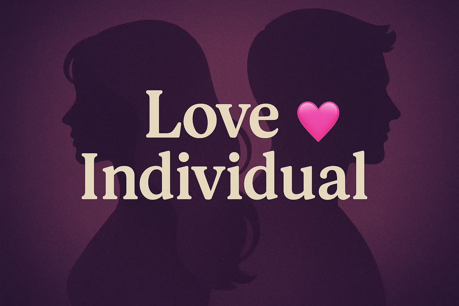 Love Individual 💖 Descubre tu mapa del amor