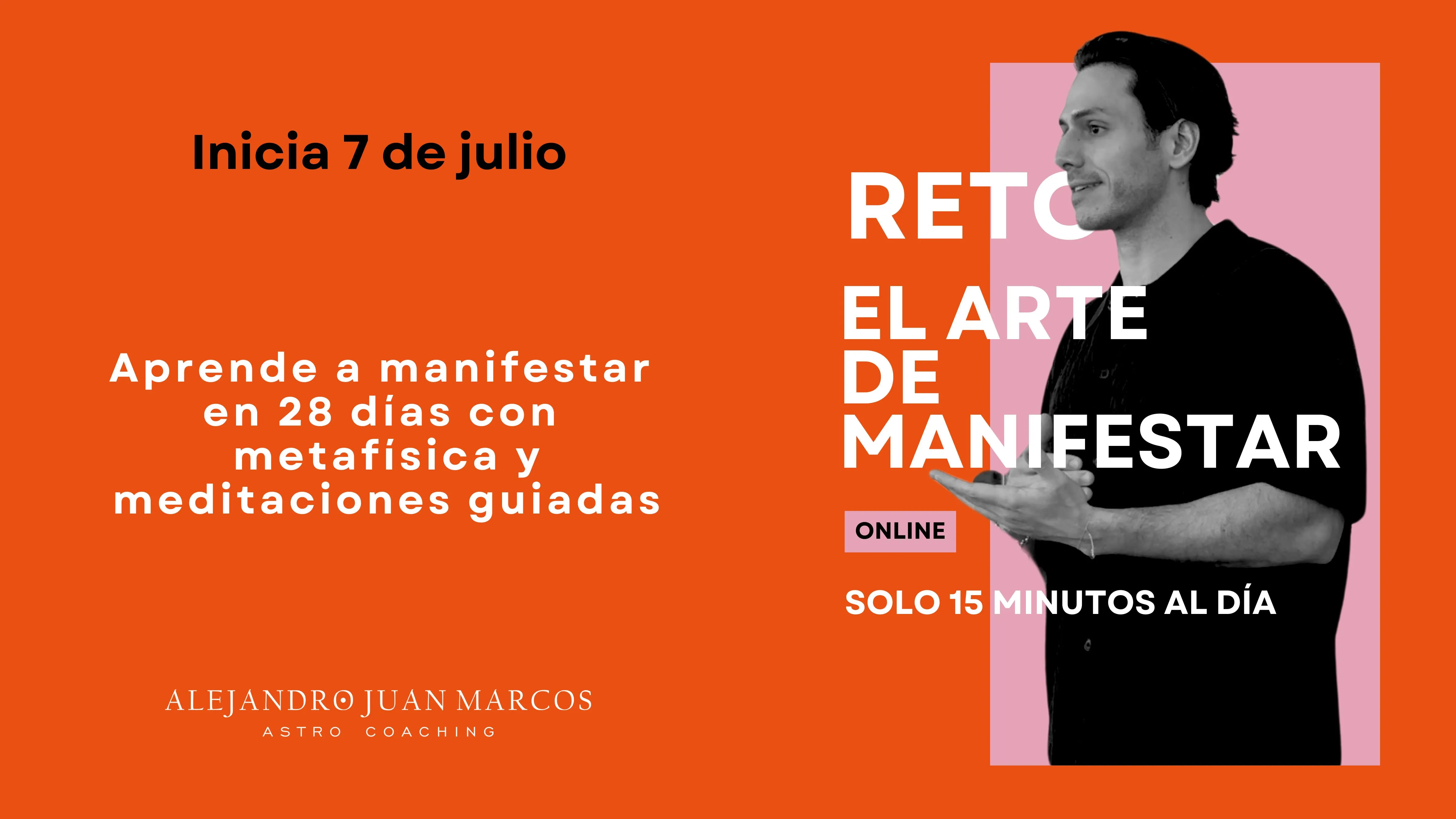 El Arte de Manifestar Reto 28 días 🚀 Julio 7