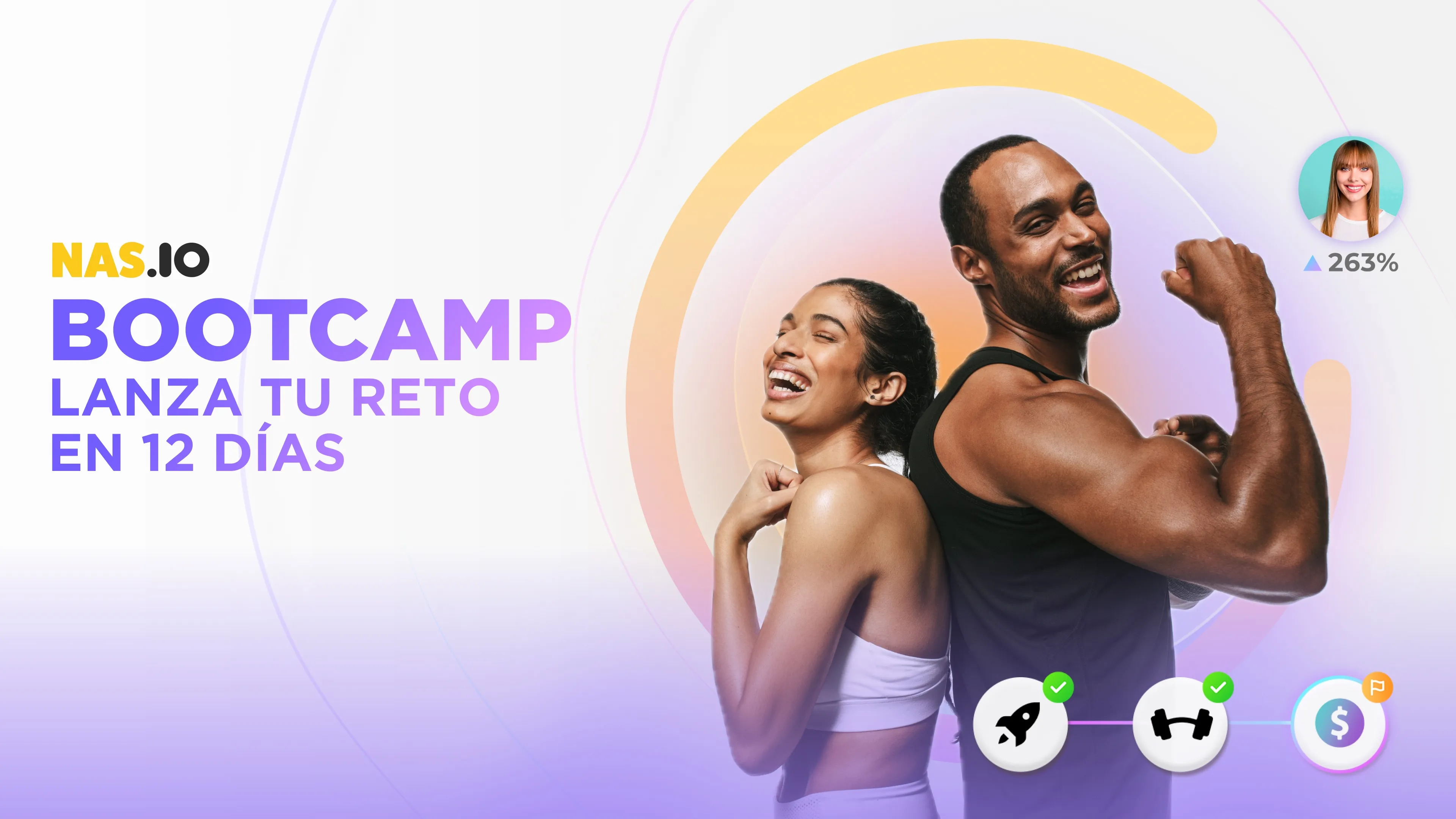 Bootcamp: Lanza tu reto en 12 días | Nas.io Communities