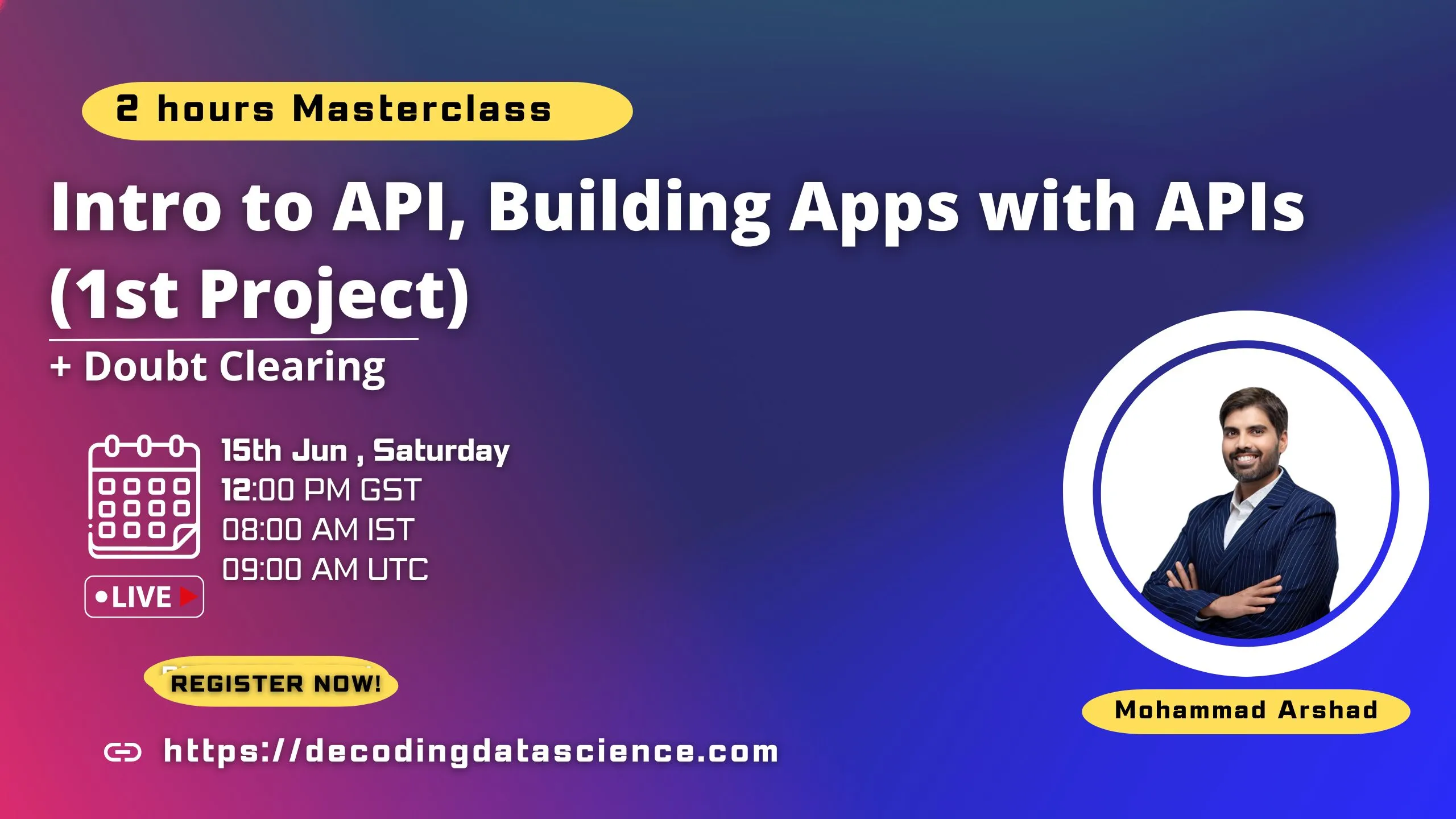 [Masterclass 2] Intro to API, Building Apps with APIs (1st Project)