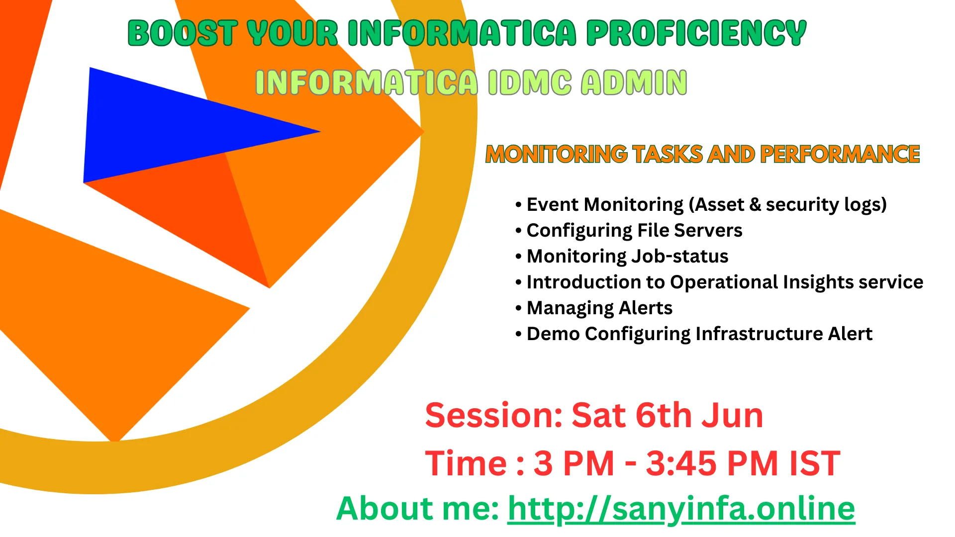 Informatica IDMC Monitoring tasks and Performance on 6th Jul 3PM IST