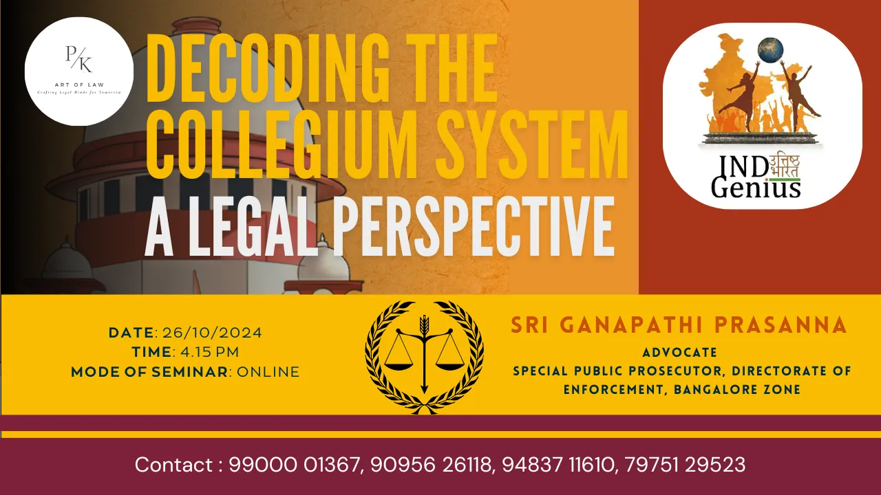 DECODING THE COLLEGIUM SYSTEM: A LEGAL PERSPECTIVE