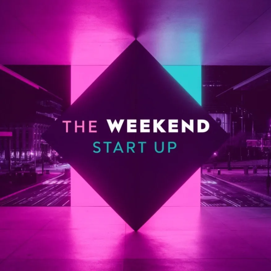 The Weekend Start Up