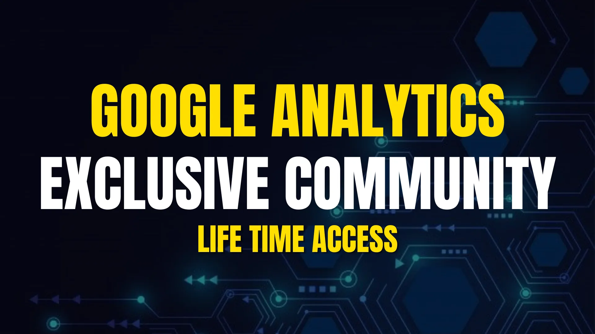 Google Analytics EXCLUSIVE Community