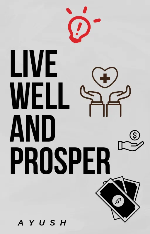 Live Well and Prosper by Ayush | E-Book