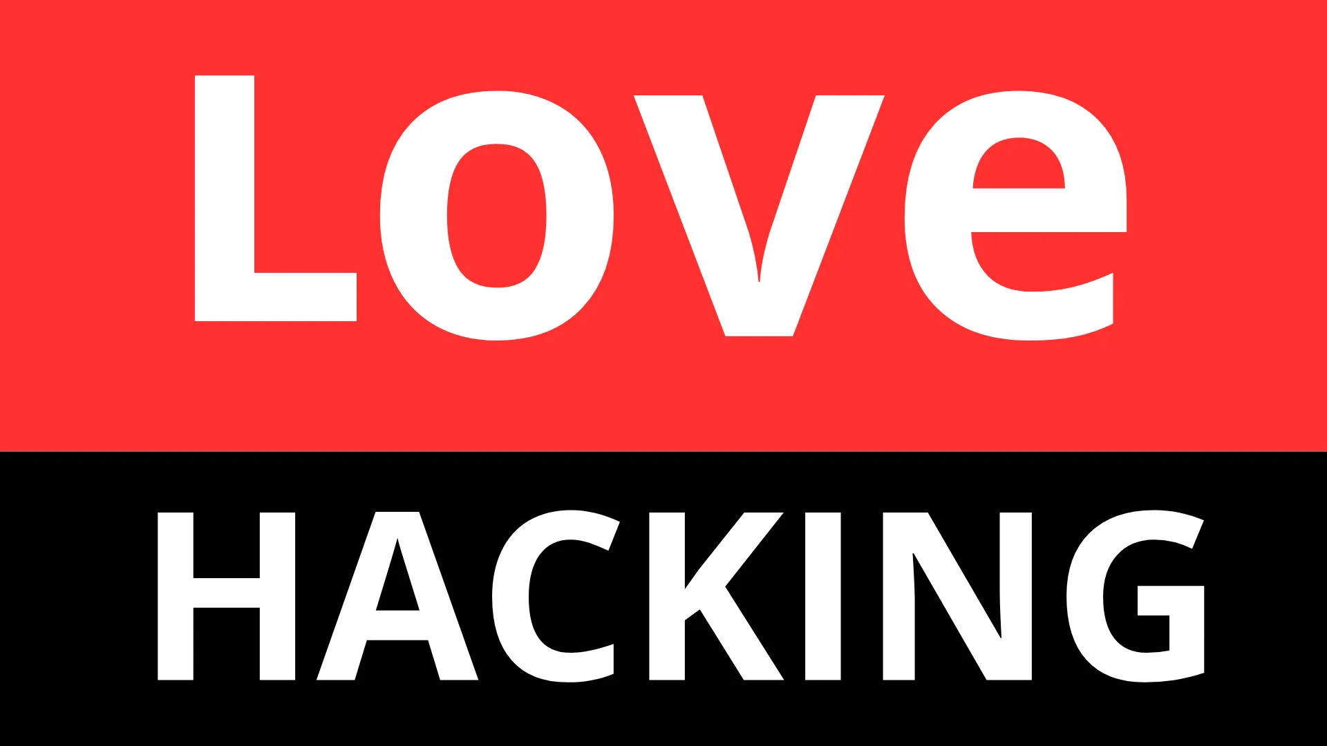 Love Hacking