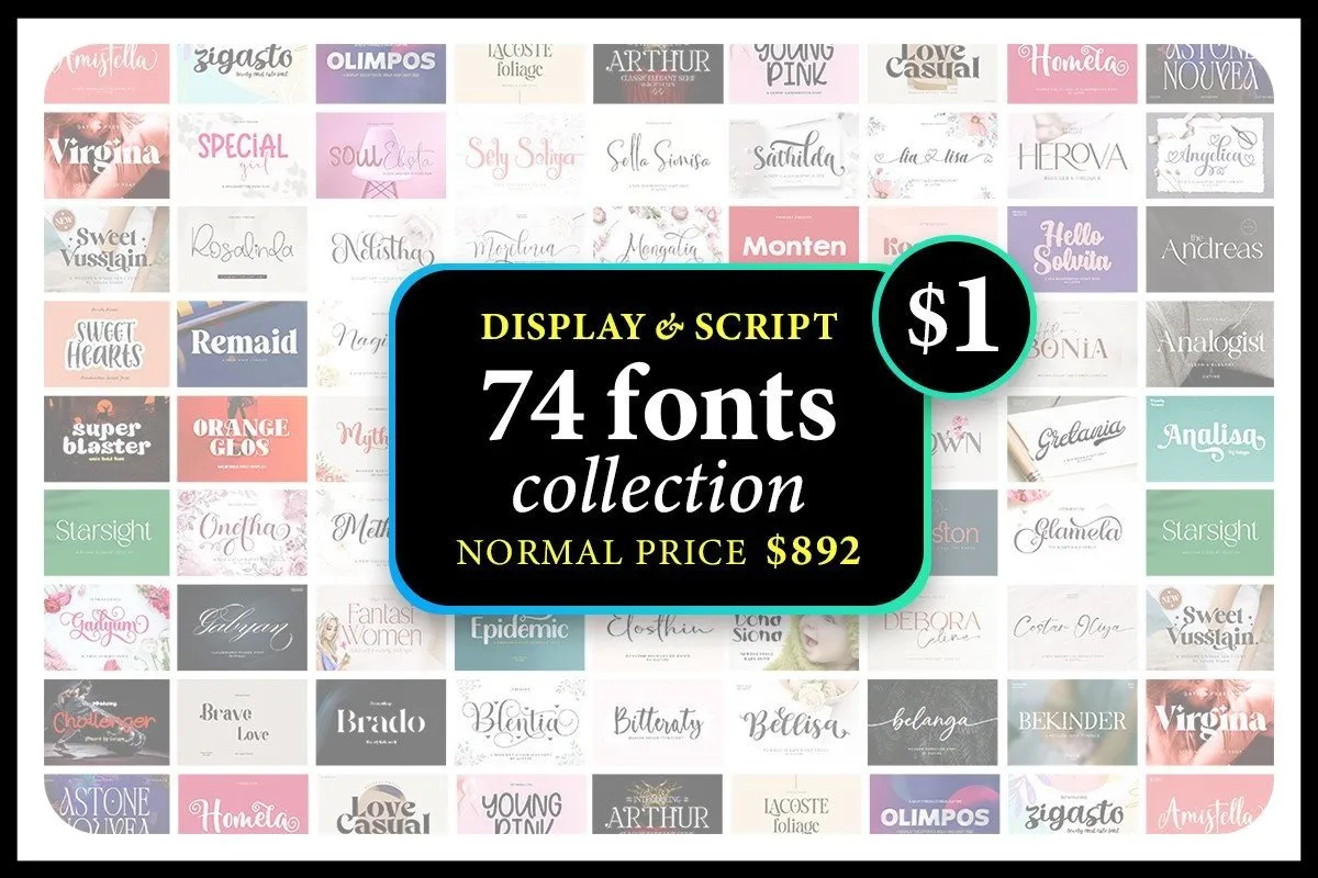 Score 74 Fonts for Just $1!
