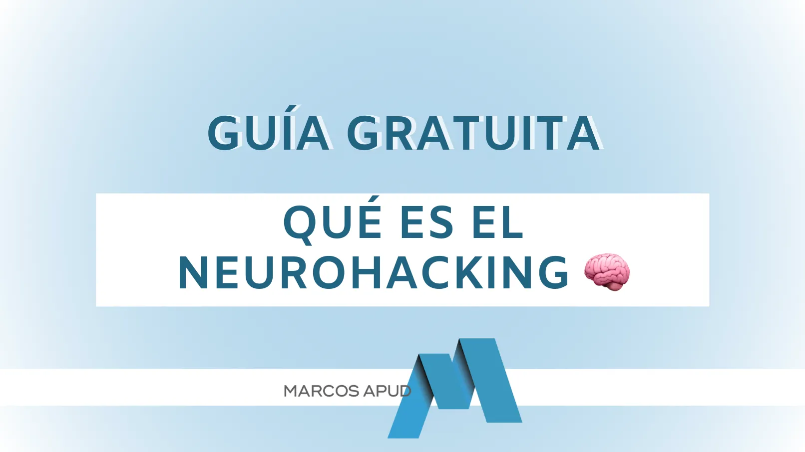 Guía Gratuita de Neurohacking
