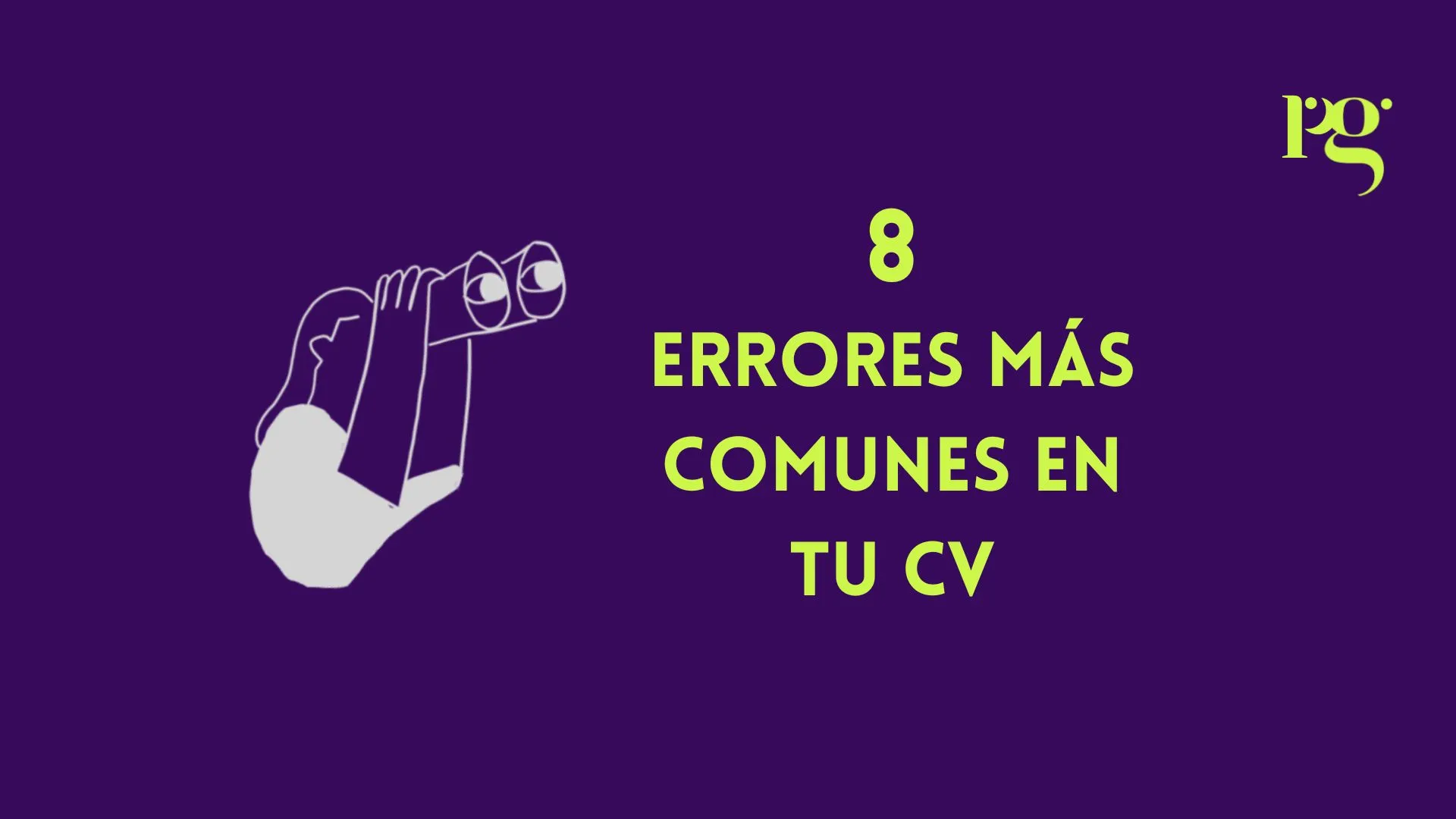 8 errores más comunes en tu CV