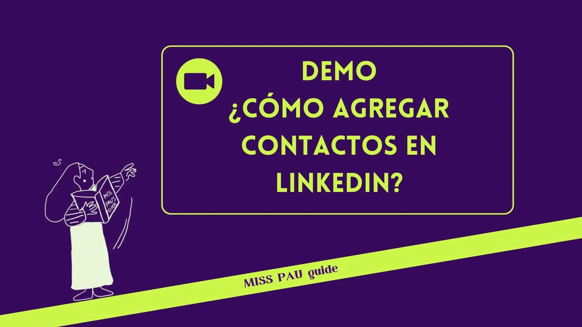 Demo ¿Cómo agregar contactos en LinkedIn?