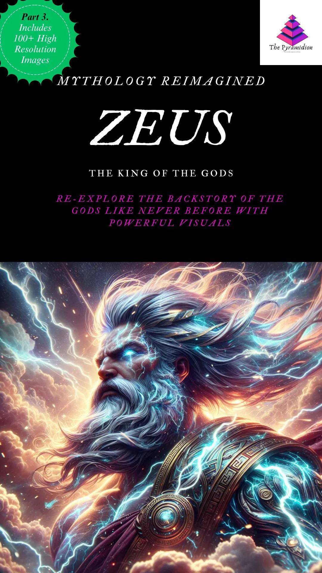 Mythology Reimagined. Zeus. Part 3.