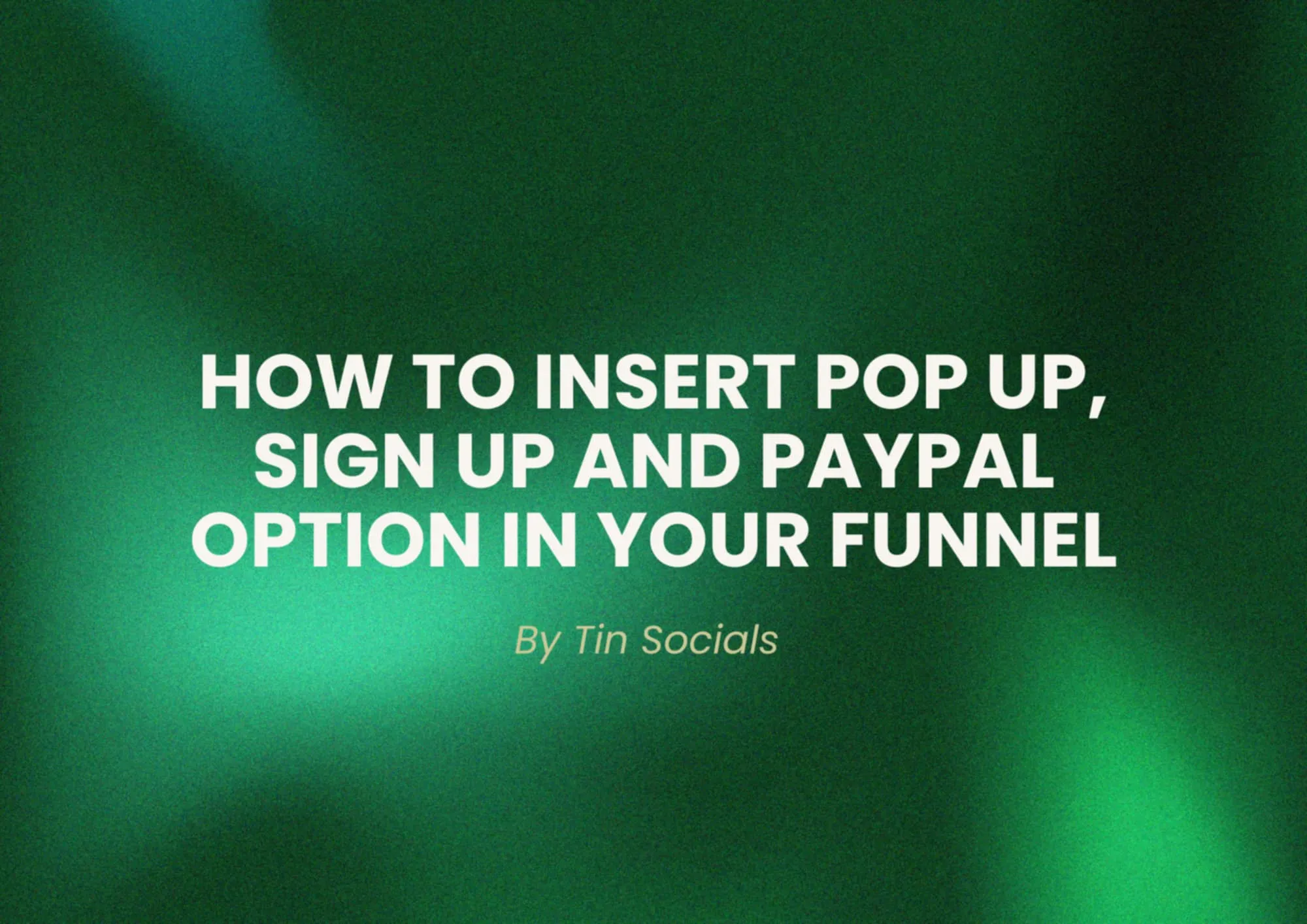 How to Insert Pop-Up SignUp & Paypal Option in your Funnel
